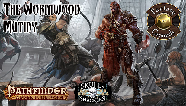 Fantasy Grounds - Pathfinder RPG - Skull & Shackles AP 1: The Wormwood ...