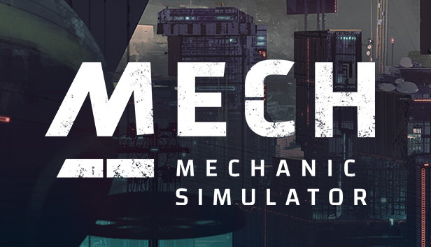 Mech Mechanic Simulator no Steam