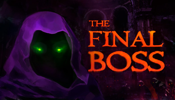 The Final Boss on Steam