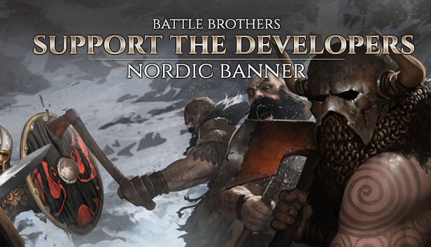 Battle Brothers - Support the Developers & Nordic Banner on Steam