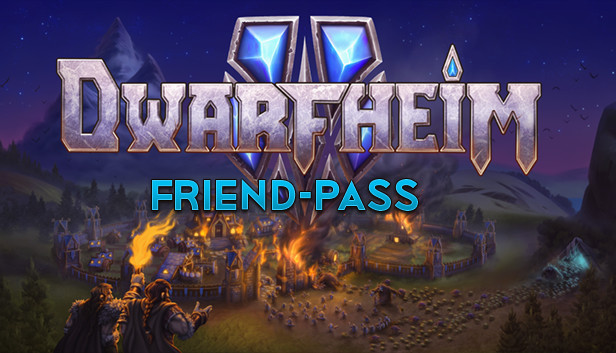 DwarfHeim: Friend-pass - Steam News Hub