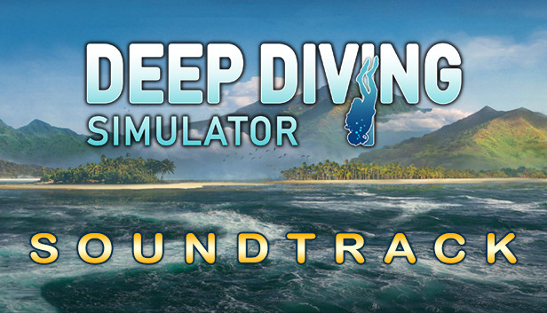 Deep Diving Simulator (Official Soundtrack) on Steam