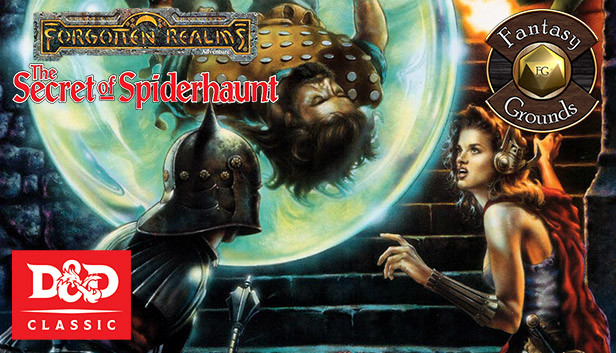 Fantasy Grounds - D&D Classics: The Secret of Spiderhaunt (2e) on Steam