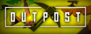 Outpost - Outpost 1.5.2 - Steam News