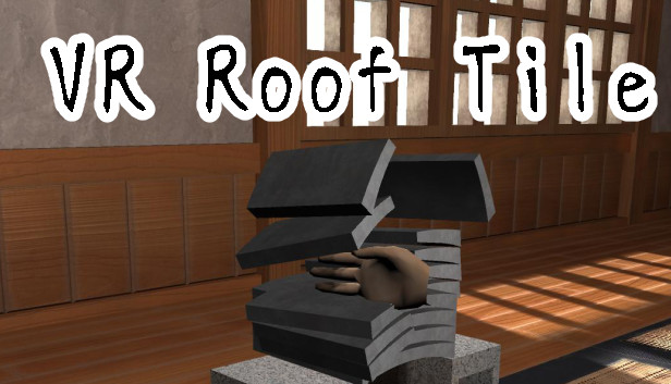 VR瓦割り / VR roof tile on Steam