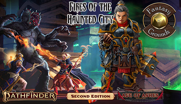 Fantasy Grounds - Pathfinder 2 RPG - Age of Ashes AP 4: Fires of the Haunted City (PFRPG2 ...