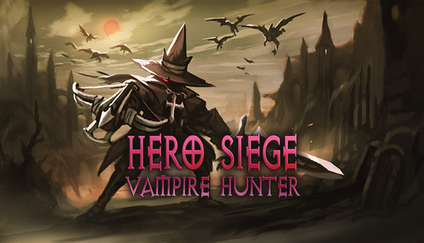 Hero Siege - Vampire Hunter (Skin) on Steam