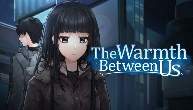 The Warmth Between Us on Steam