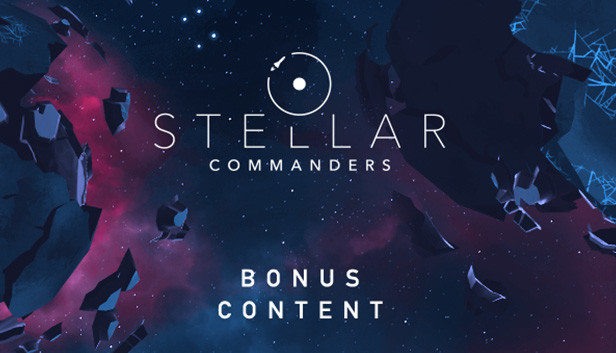 Stellar Commanders - Bonus Content on Steam