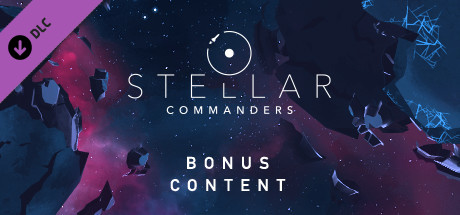 Stellar Commanders - Bonus Content on Steam