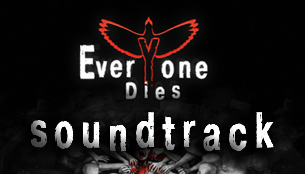 Everyone Dies Soundtrack on Steam