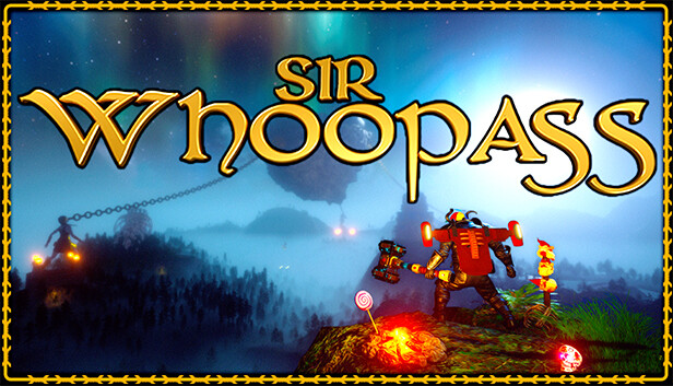 Sir Whoopass™: Immortal Death - Steam News Hub