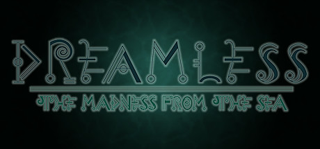 Dreamless: The Madness from the Sea on Steam