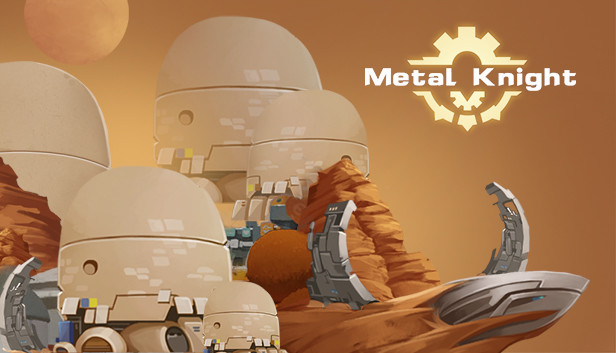 Metal Knight on Steam