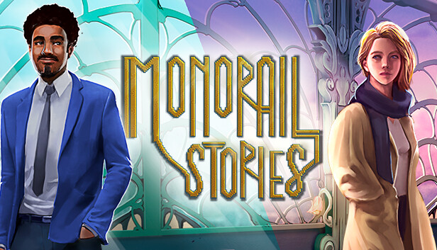 Steam - Monorail Stories
