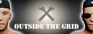 Outside The Grid - Outside The Grid v1.1.5 mini-update - Steam News