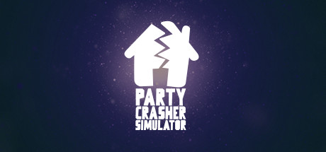 Party Crasher Simulator on Steam