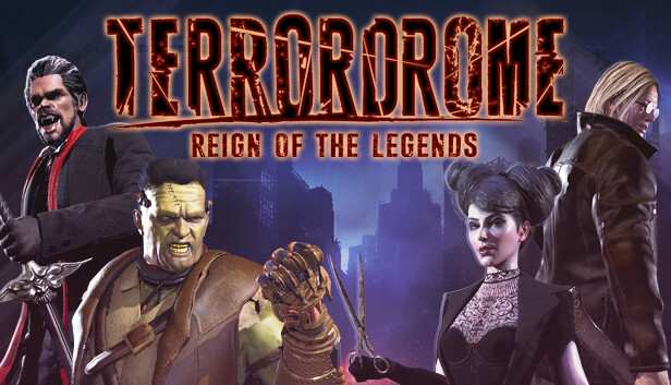 Terrordrome - Reign of the Legends on Steam