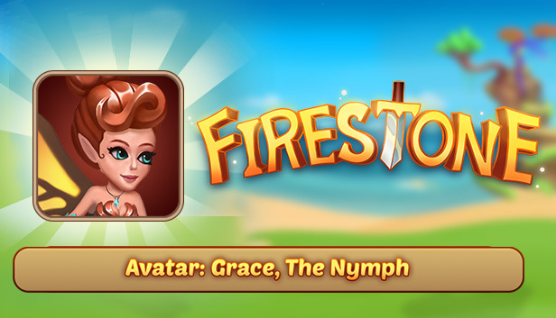 Firestone Idle RPG - Grace, The Nymph - Avatar - Steam News Hub