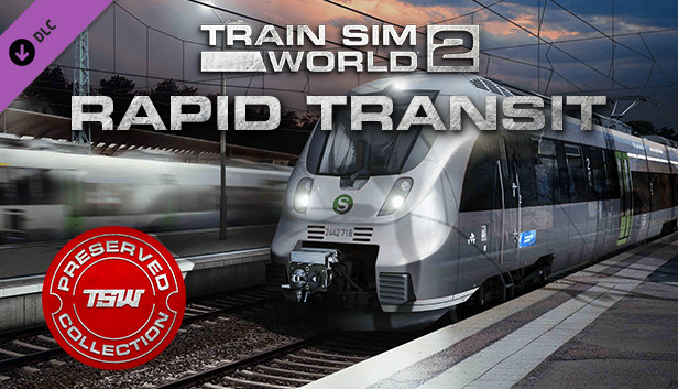 Train Sim World® 2: Rapid Transit Route Add-On on Steam