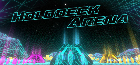 Holodeck Arena on Steam