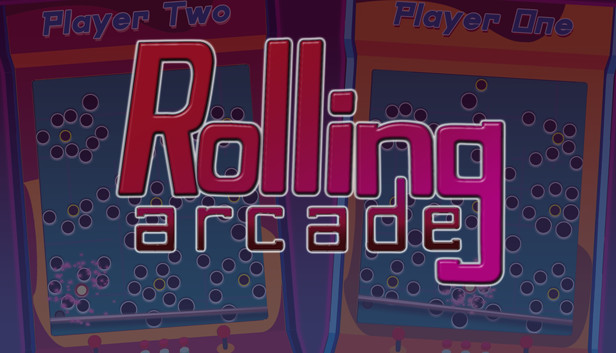 Rolling Arcade on Steam