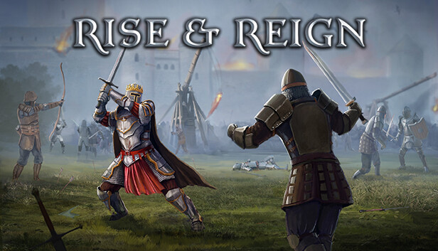 Rise & Reign on Steam