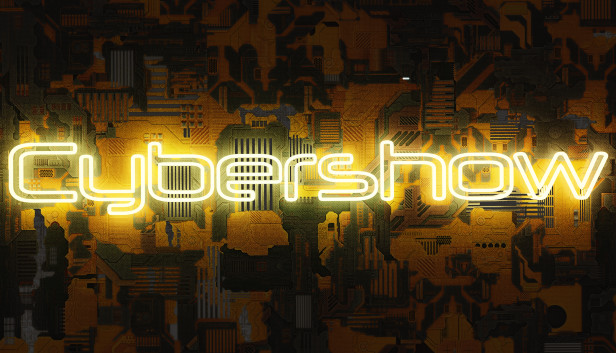 Cybershow on Steam