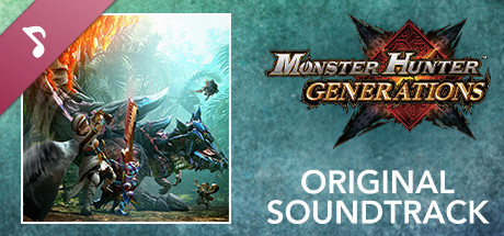 Monster Hunter Generations Original Soundtrack on Steam