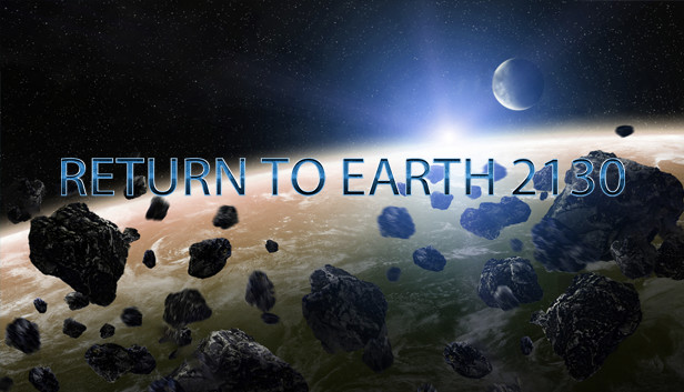 Return to Earth 2130 on Steam