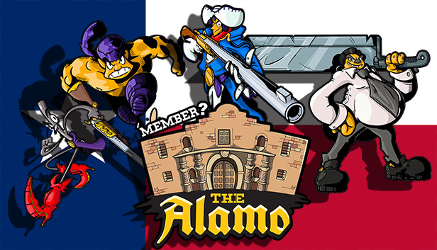 'Member the Alamo? on Steam