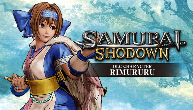 SAMURAI SHODOWN - DLC CHARACTER "RIMURURU" on Steam