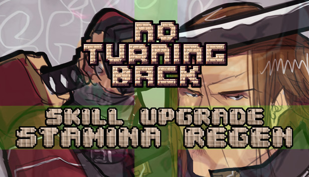 No Turning Back - Skill Upgrade - Stamina Regeneration on Steam