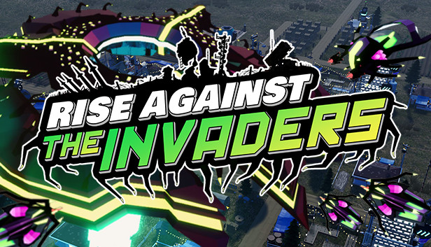 Rise Against the Invaders on Steam