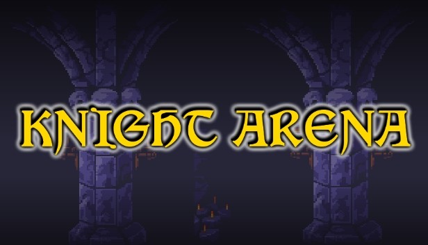 Knight Arena - Steam News Hub