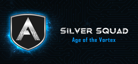 Silver Squad: Age of the Vortex on Steam