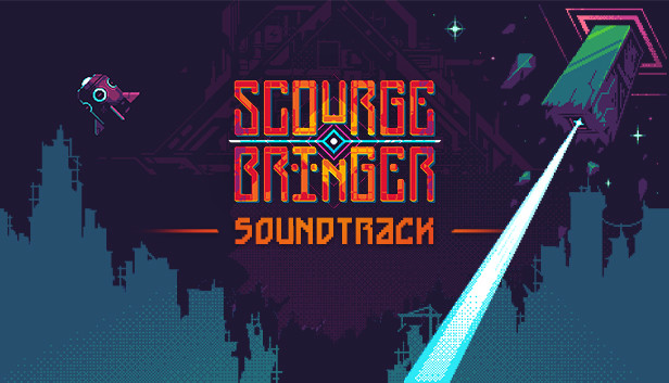 ScourgeBringer - Soundtrack on Steam