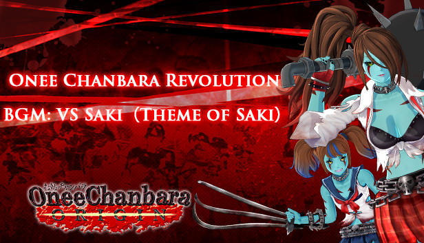 OneeChanbara ORIGIN - Oneechanbara Revolution BGM『VS Saki（Theme of SAKI）』 on Steam