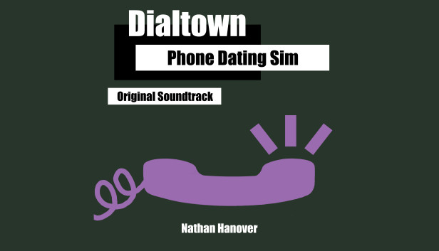 Dialtown: Phone Dating Sim Soundtrack on Steam
