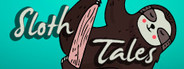 Sloth Tales - Sloth Tales 1.4.1 - Steam News