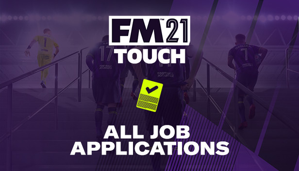 Football Manager 2021 Touch - All Job Applications on Steam
