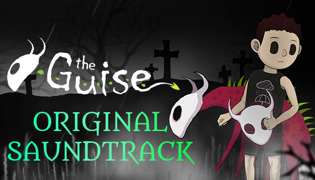 The Guise - Original Game Soundtrack on Steam