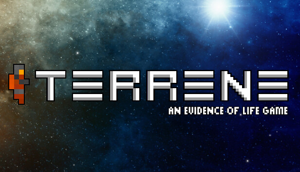 Terrene - An Evidence Of Life Game on Steam