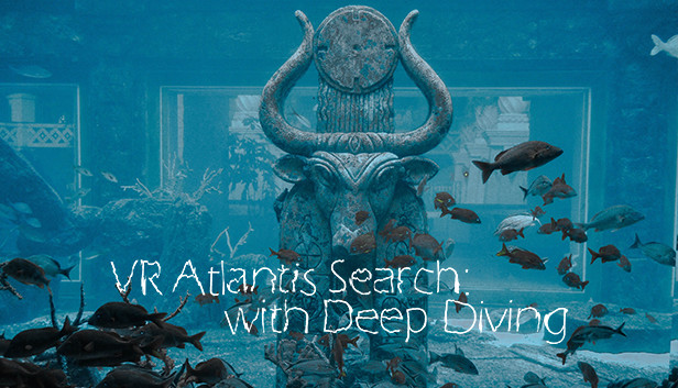 VR Atlantis Search: with Deep Diving on Steam