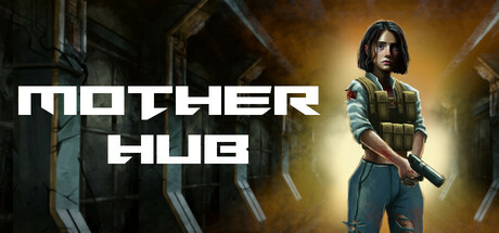Mother Hub on Steam