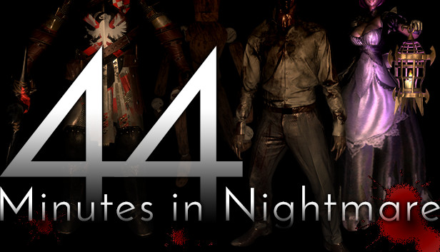 44 Minutes in Nightmare on Steam