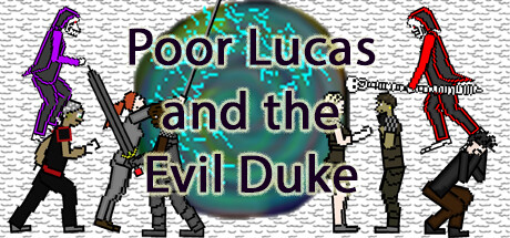 Poor Lucas and the Evil Duke on Steam