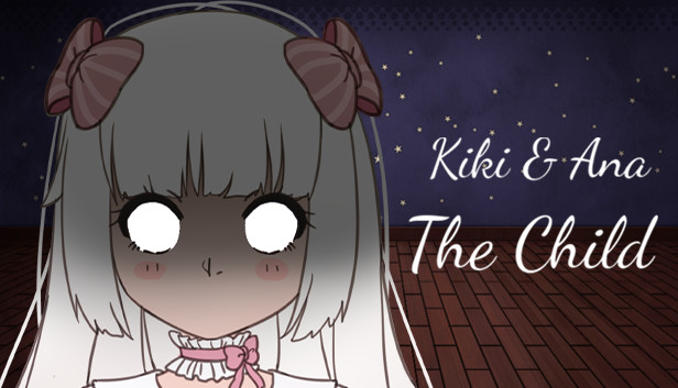 Kiki & Ana - The Child on Steam