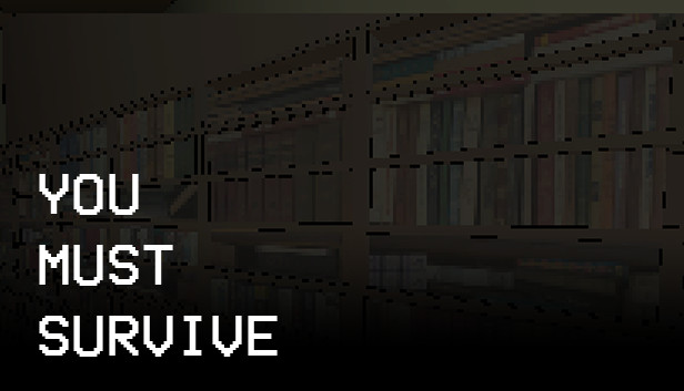 You Must Survive on Steam