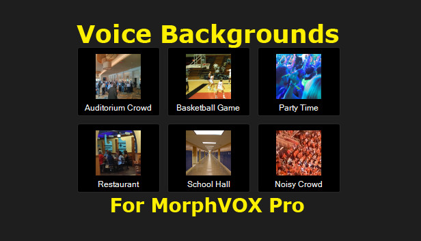 MorphVOX Pro - Voice Backgrounds on Steam